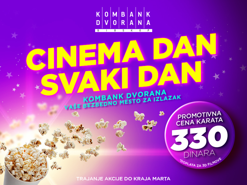 Akcija „Cinema dan – svaki dan“ u beogradskoj Kombank dvorani do kraja ...